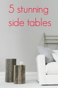 5 stunning side tables - a lovely choice for every taste
