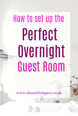 How to set up the Perfect Overnight Guest Room - Styling Tips