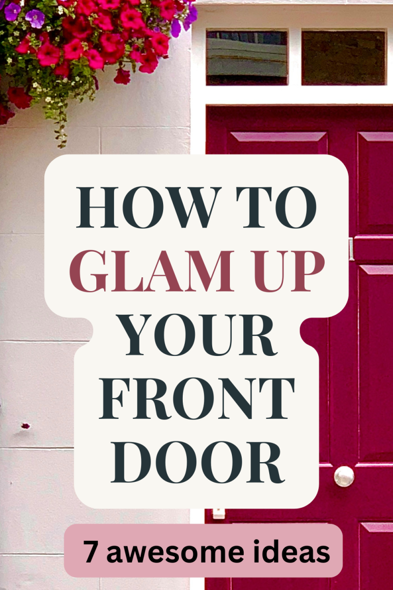 7 Best Ways to Glam Up Your Front Door