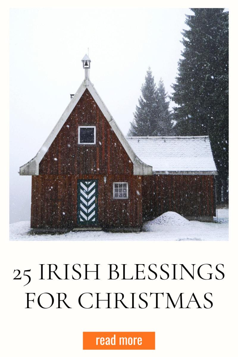 25 Irish Christmas Blessings to Warm Your Heart
